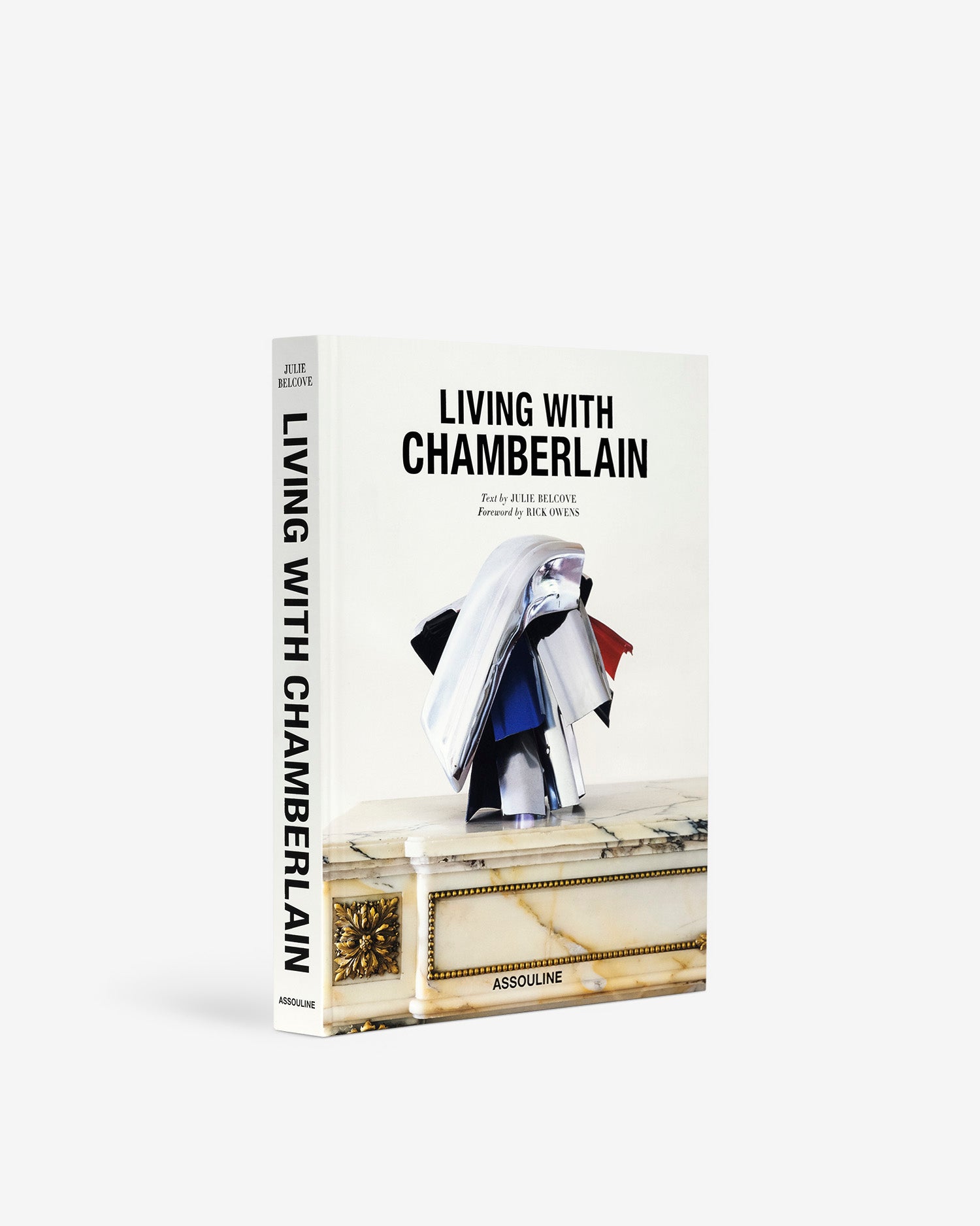 Living with Chamberlain, Art in Residence Book | ASSOULINE FR