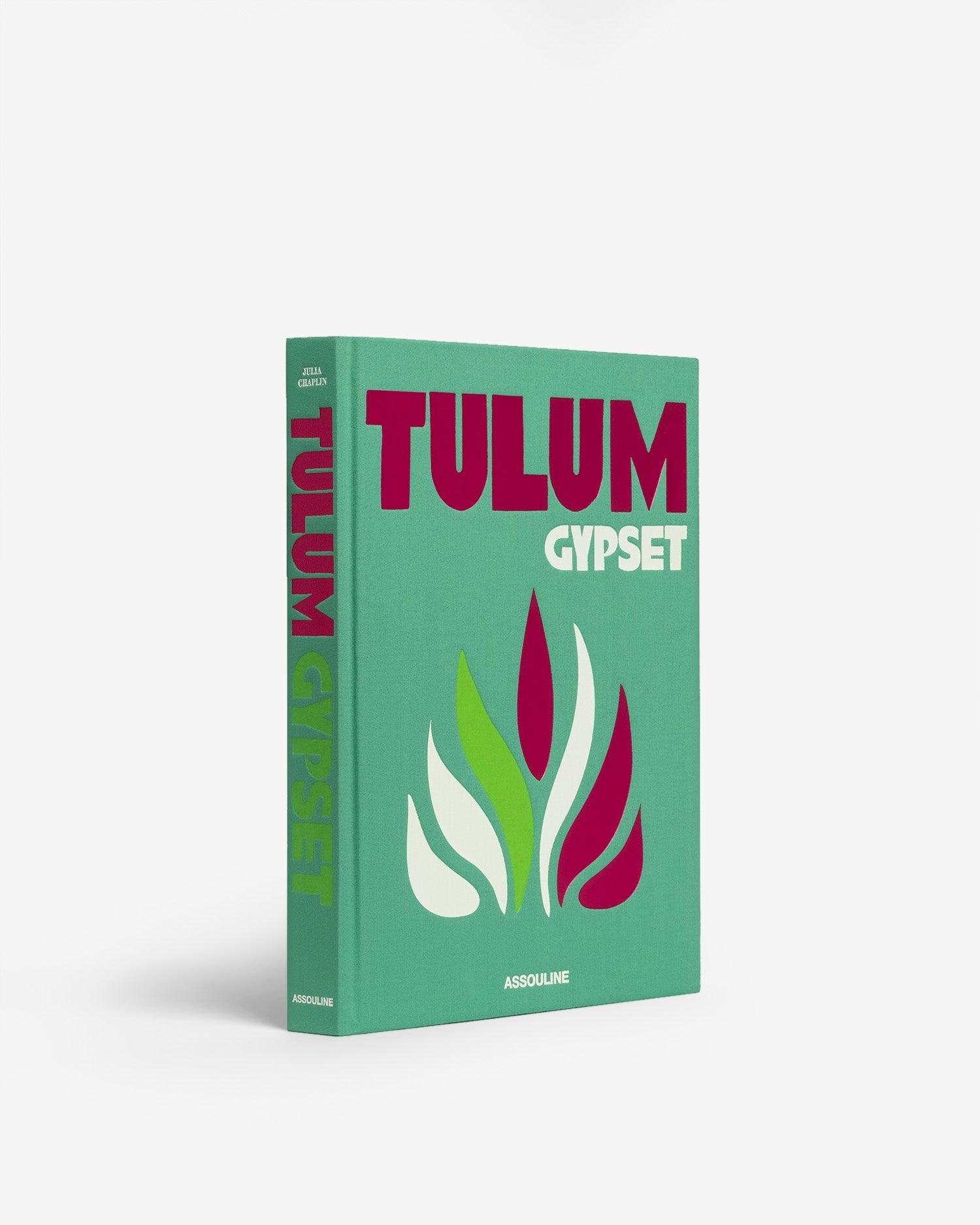 Tulum Gypset book by Julia Chaplin | ASSOULINE